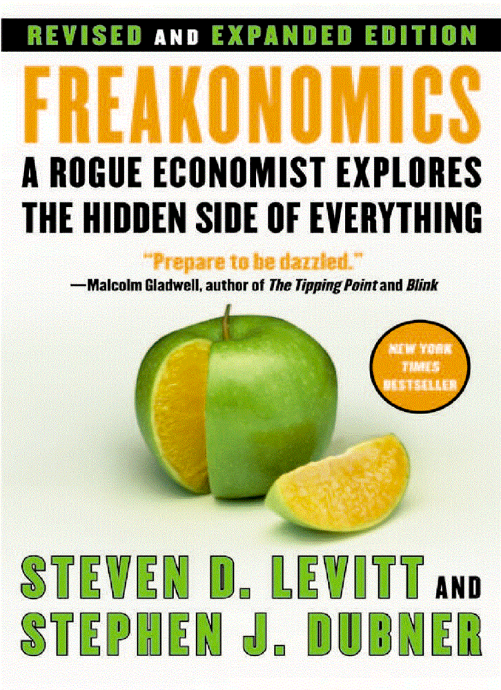 Freakonomics – Steven Levitt và Stephen Dubner (Kinh tế học Hài hước ...